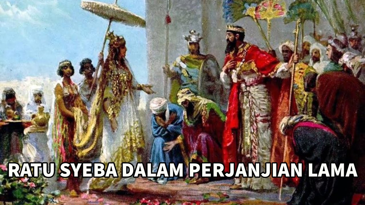 Ratu Sheba - (Cerita Alkitab Dijelaskan) - YouTube