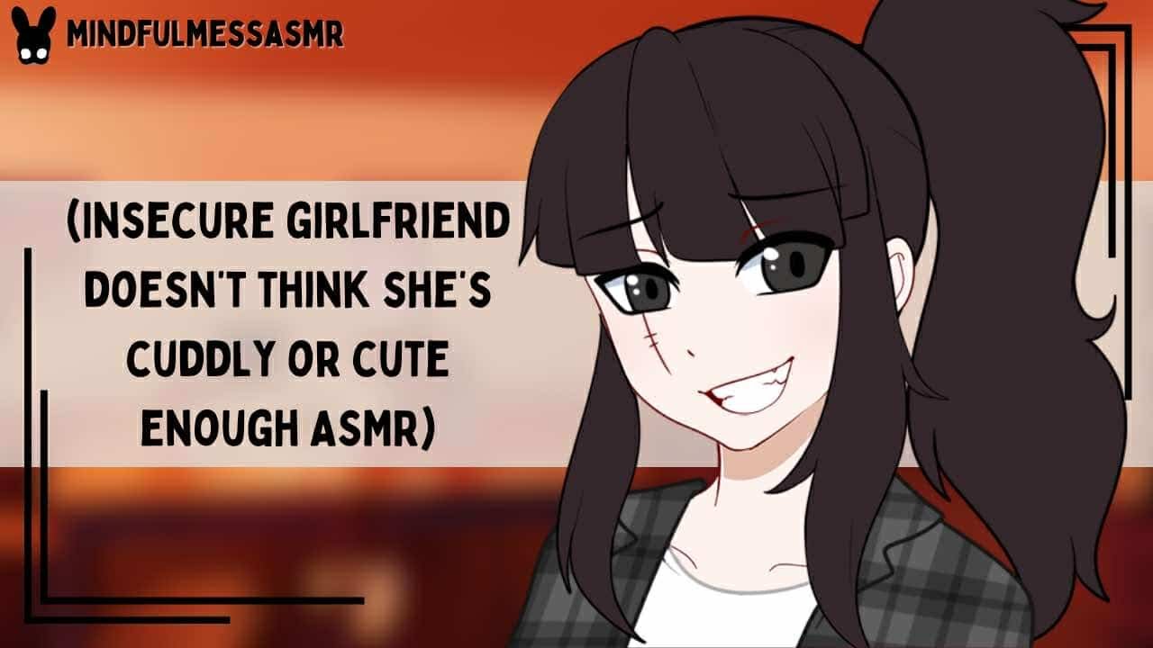 I Just Want To Be Cute! (Insecure Girlfriend ASMR) - YouTube