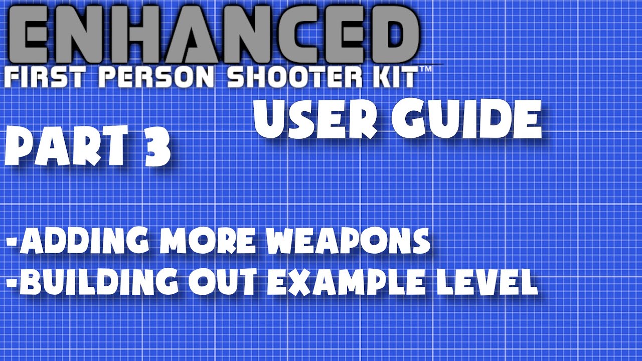 EFPS User Guide Building An Example Level And Adding More Weapons - YouTube