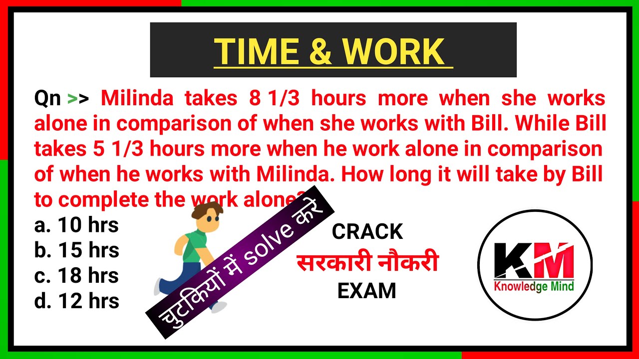 Melinda takes 8 1/3 hours more when she works alone in comparison of ...
