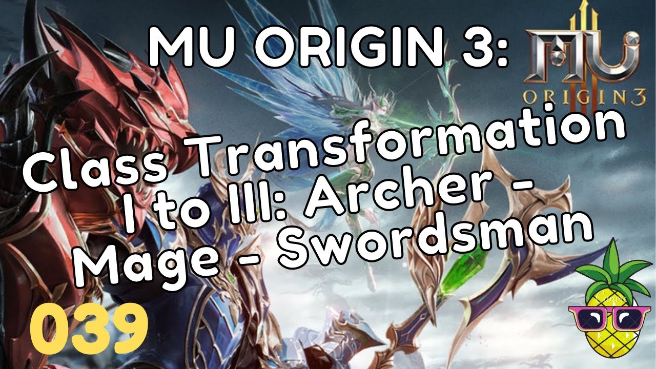 MU Origin 3 039 | Class Transformation I to III (Archer - Mage ...