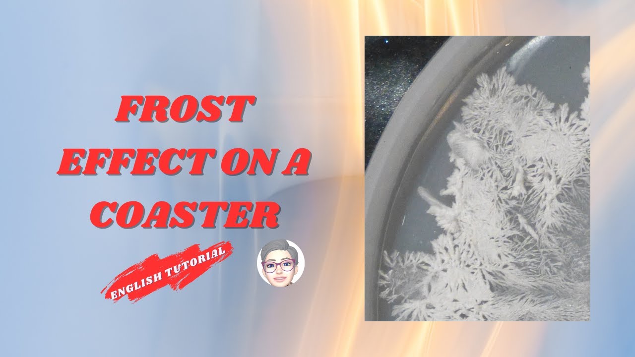 "Frost" effect on 1 coaster. Difficult to control.../video #406 - YouTube