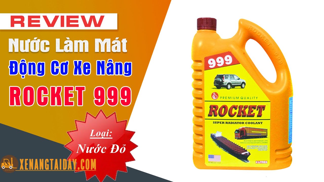Chuyên Cung Cấp Nước Làm Mát Đỏ Rocket 999 Xe Nâng Sỉ và Lẻ giá tốt ...