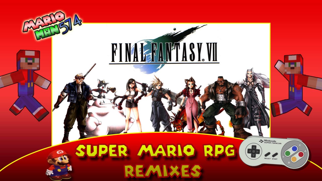 Final Fantasy VII Let the Battles Begin! Super Mario RPG Remix - YouTube