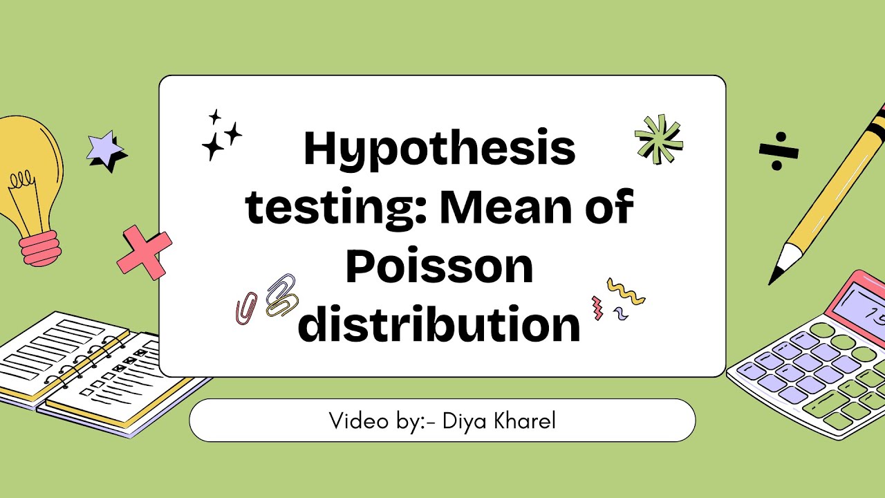 Hypothesis testing: Mean of Poisson distribution - YouTube