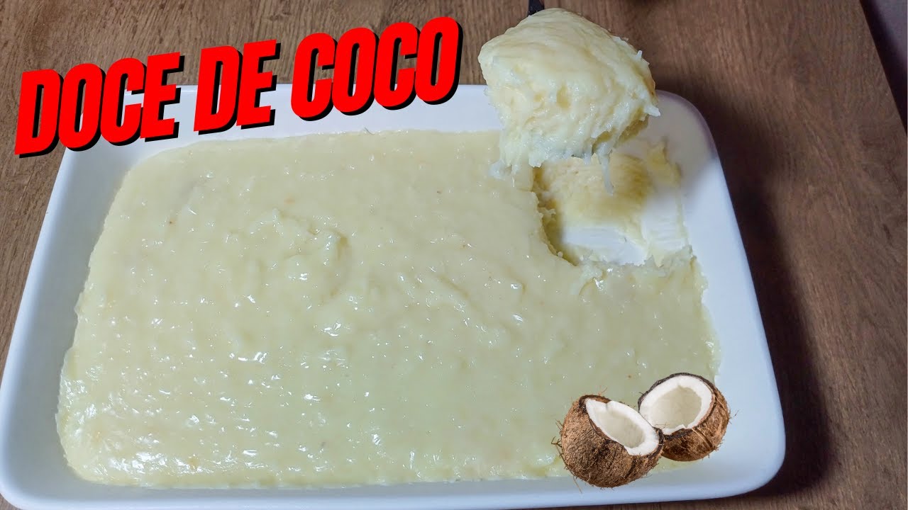 DOCE DE COCO NA TRAVESSA - YouTube