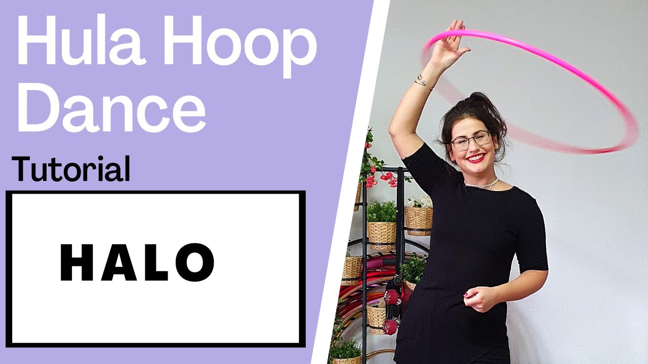 Halo - Hula Hoop Tanz Tutorial - YouTube
