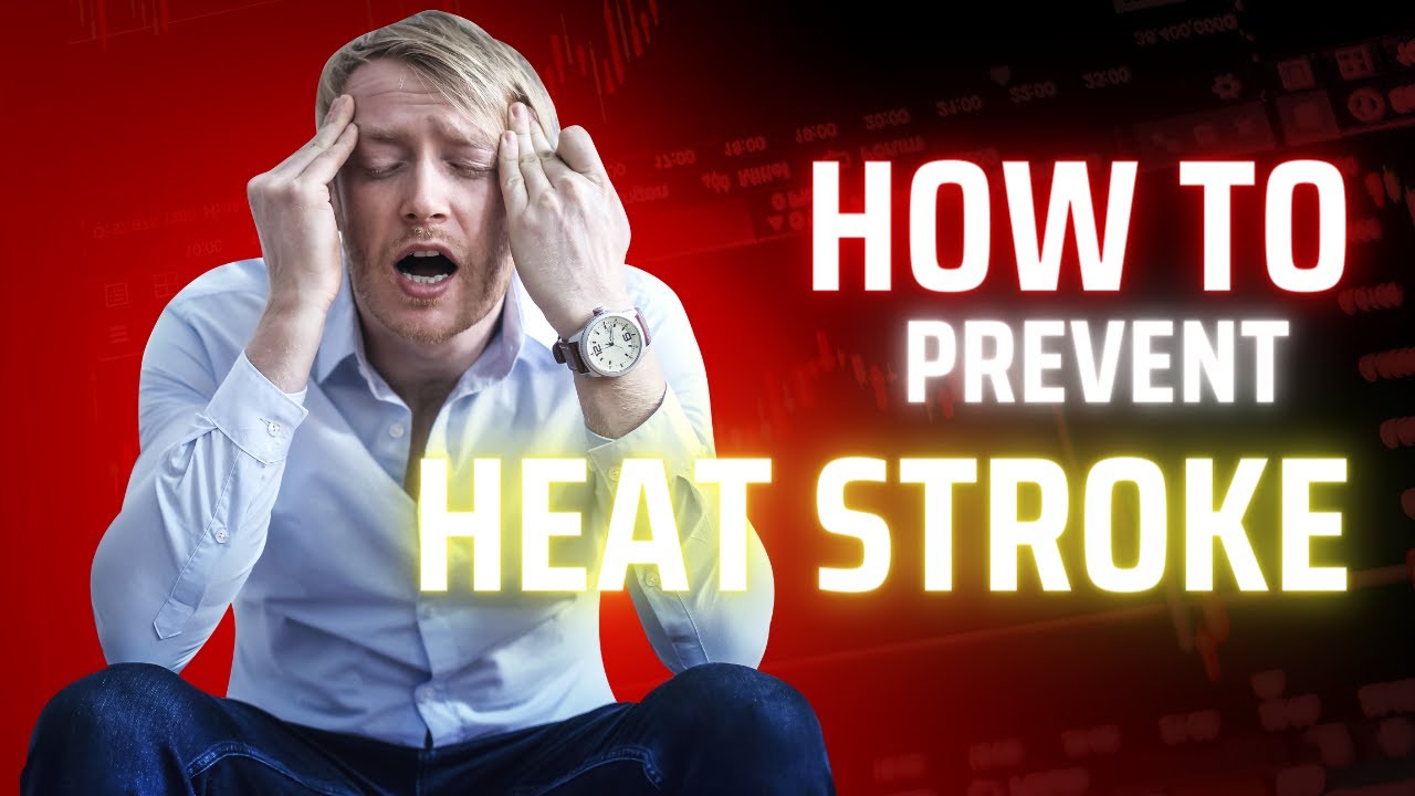 Beating the Heat: Preventing Heat Stroke for a Safer Summer - YouTube