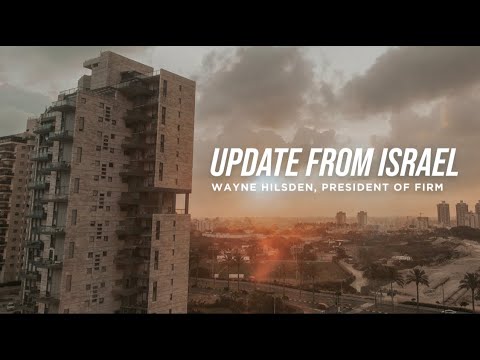 UPDATE FROM ISRAEL: Dr. Wayne Hilsden - President of FIRM - YouTube