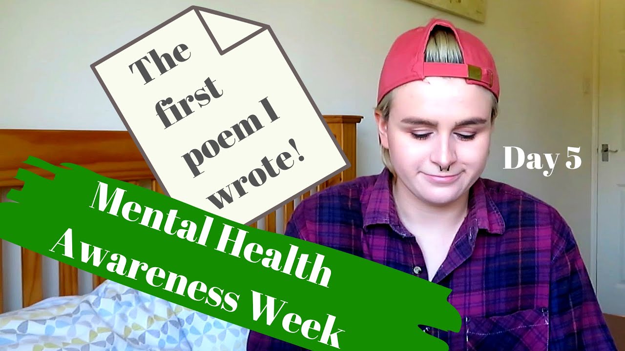 The First Spoken Word Poem I Ever Wrote | Mental Health Awareness Week ...