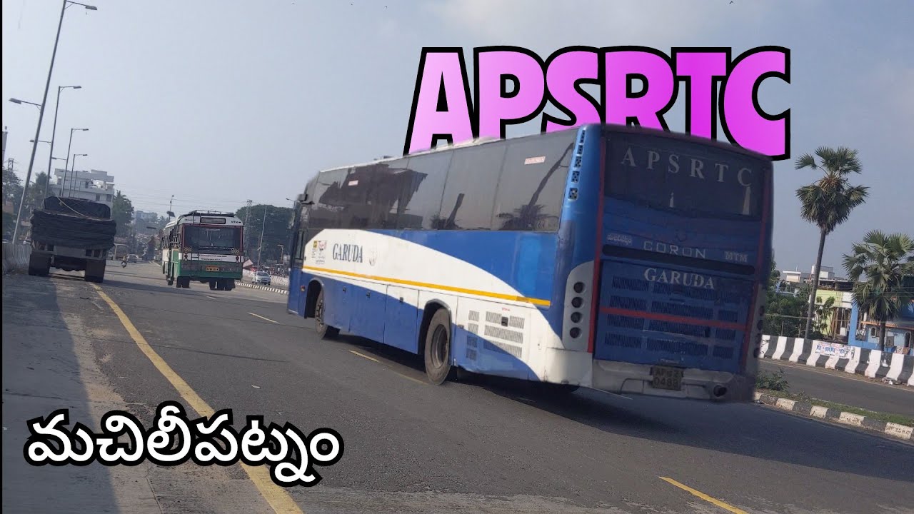 #APSRTC Garuda Machilipatnam depot || A.P.S.R.T.C. Maker : CORONA - YouTube