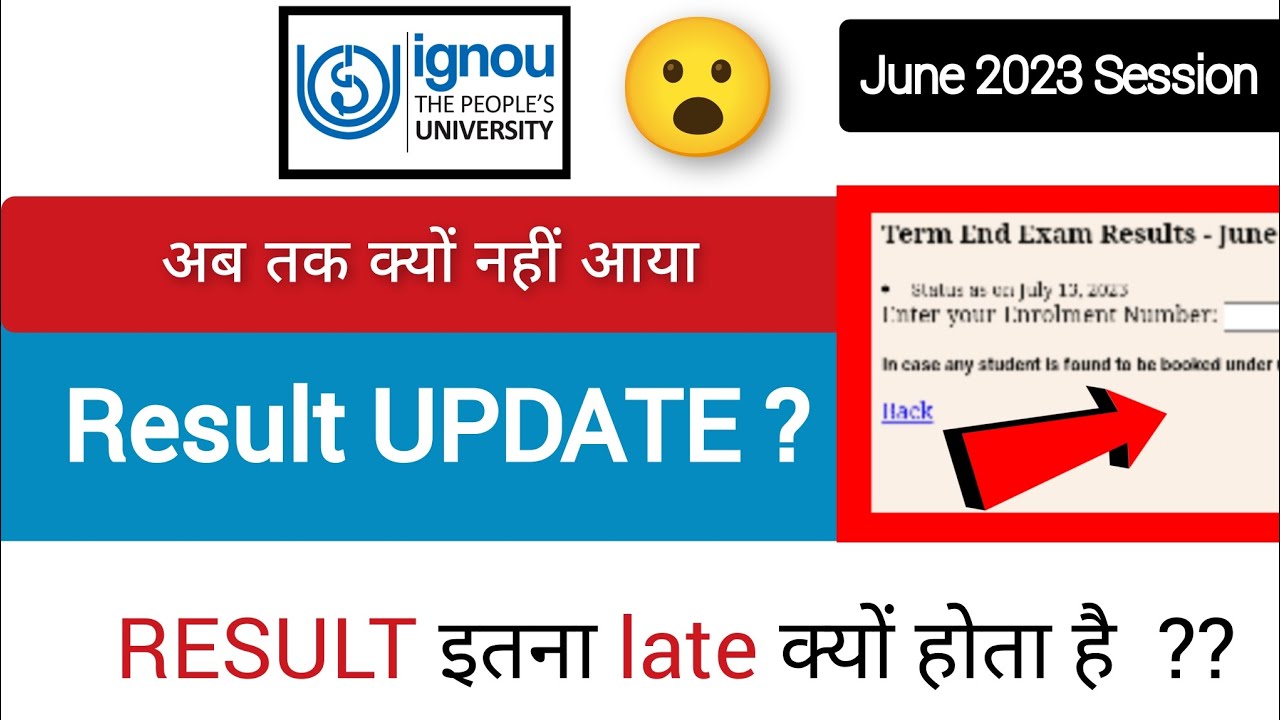 😮 IGNOU June 2023 term and exam result update problem and all detail ...