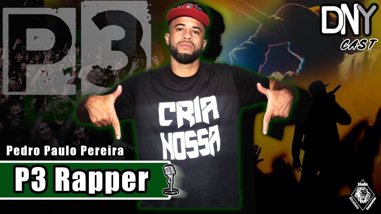 Rapper P3 - em / Vale a Pena Ver de Novo / DNY Cast / Reprise Ep. #13 ...