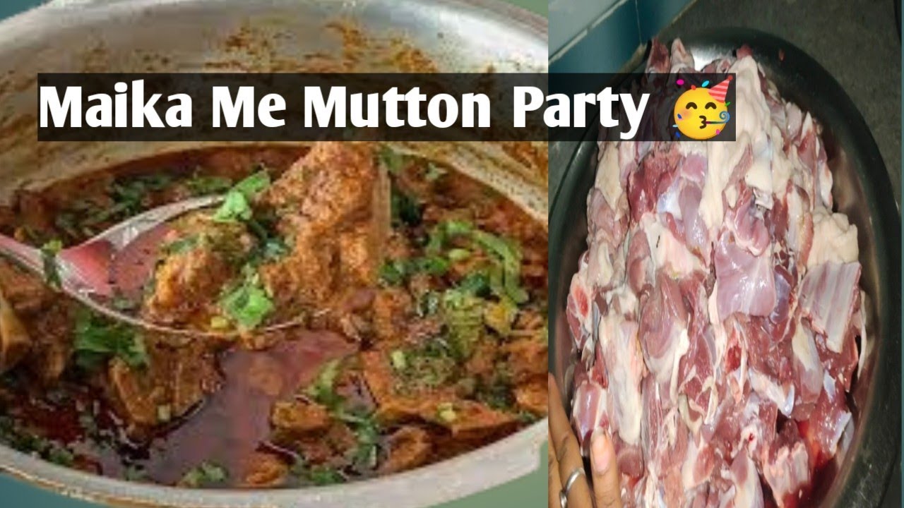 Maika Me Mutton Party 🥳Sawan ke bad puri Family kiye Party 🥳#village # ...