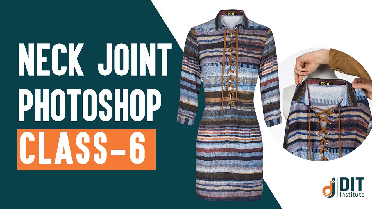 Neck joint photoshop || Class-6 || DIT Institute - YouTube