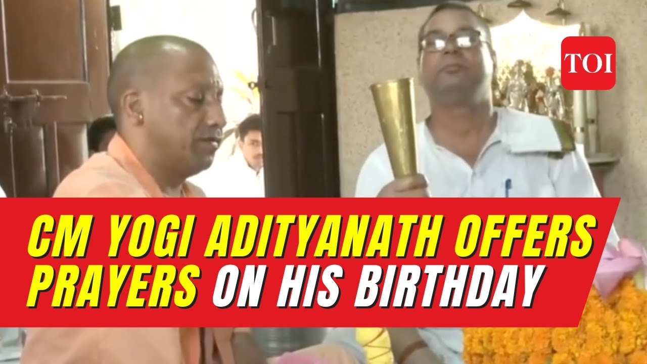 Yogi Adityanath Birthday: CM Yogi offers prayers in Gorakhnath Temple ...
