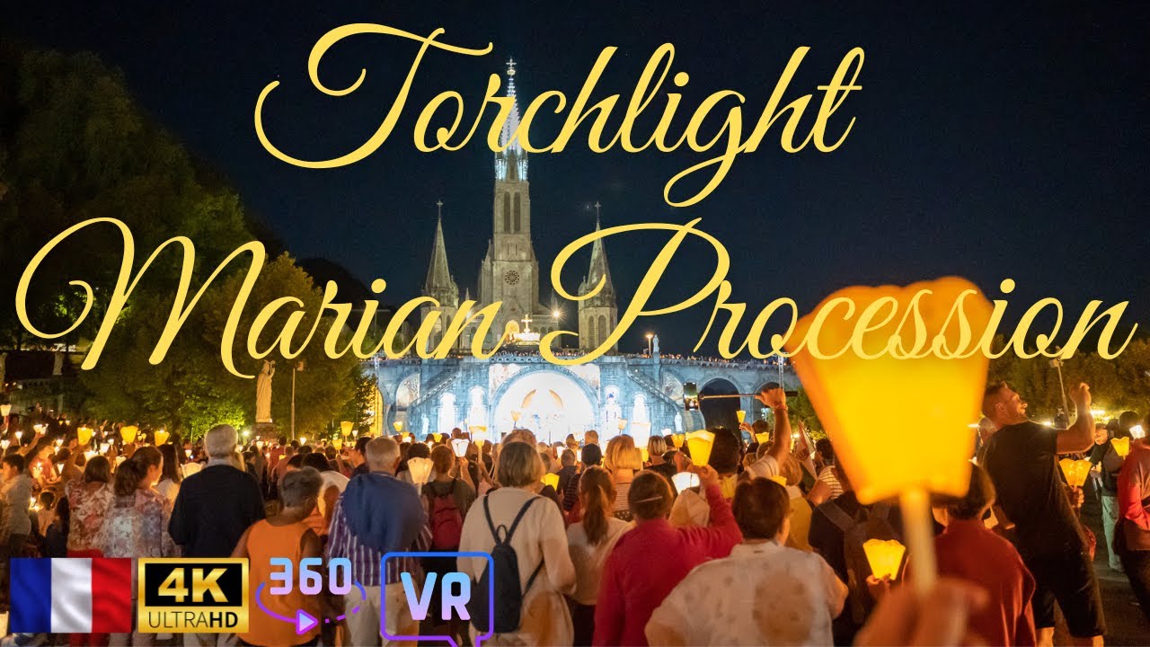 Walk in the Torchlight Marian Procession at Lourde France in 4K 360 VR ...