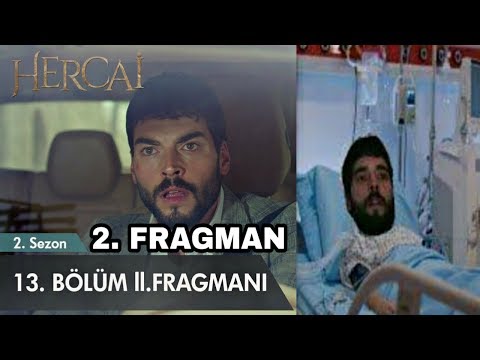 HERCAİ 13. BÖLÜM 2. FRAGMANI