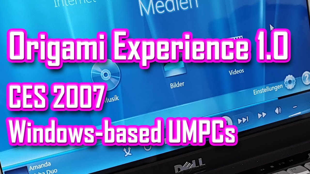 CES 2007: UMPC Origami Experience 1.0 showcase on Samsung Q1 - YouTube