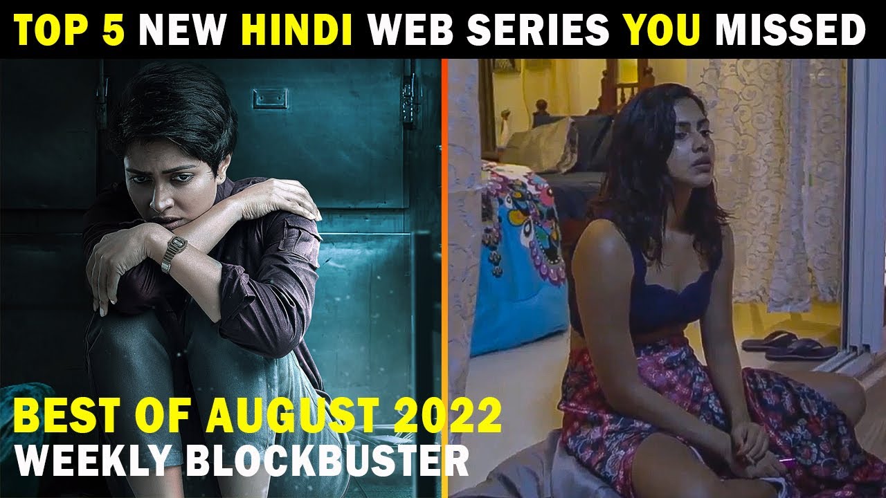 Top 5 Best Hindi Web Series August 2022 You Completely Missed | Weekend ...
