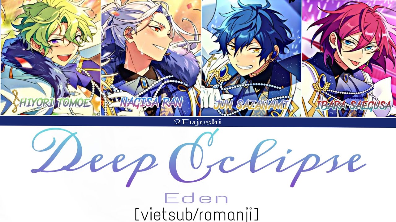 [ES] Deep Eclipse - Eden ( vietsub/romanji) - YouTube