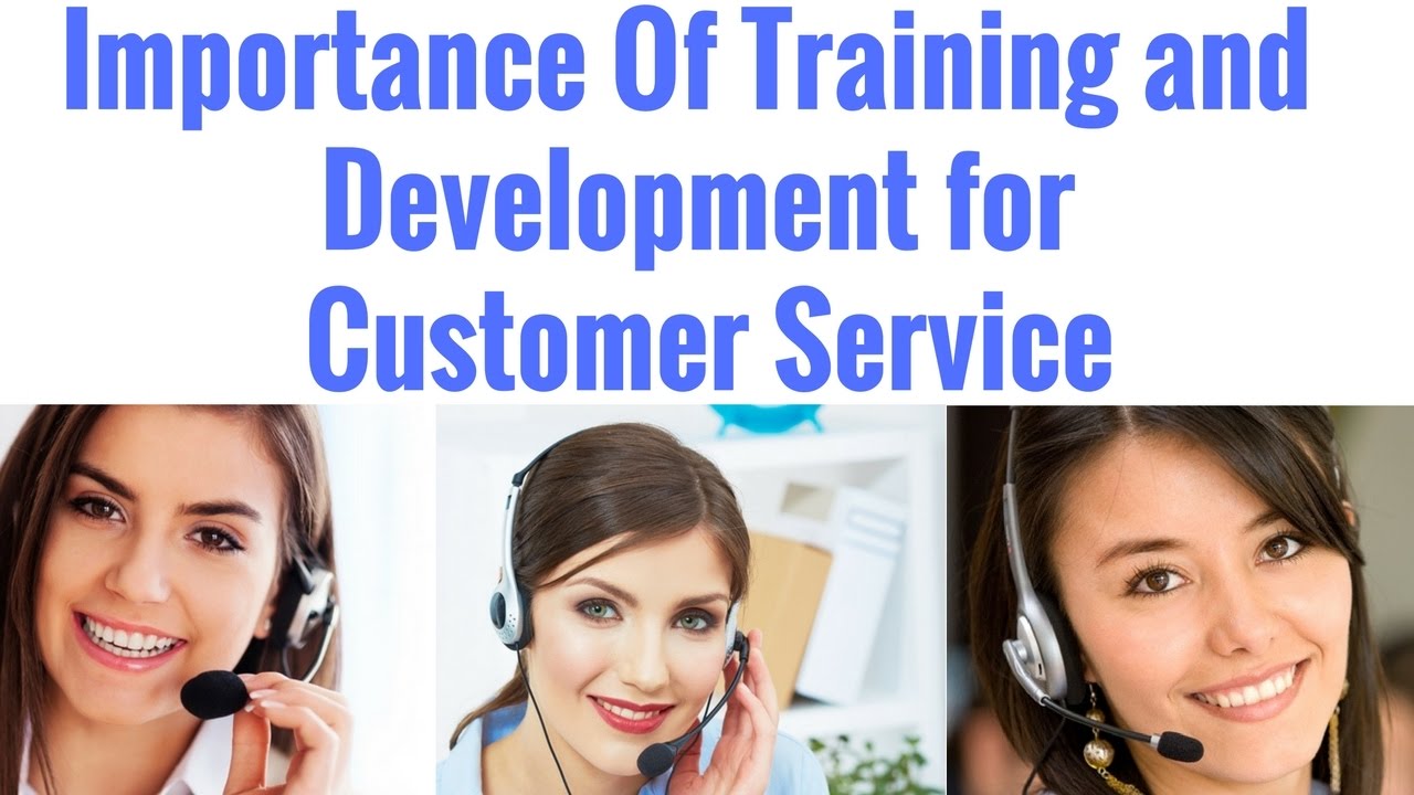 Importance Of Training and Development for Customer Service - YouTube