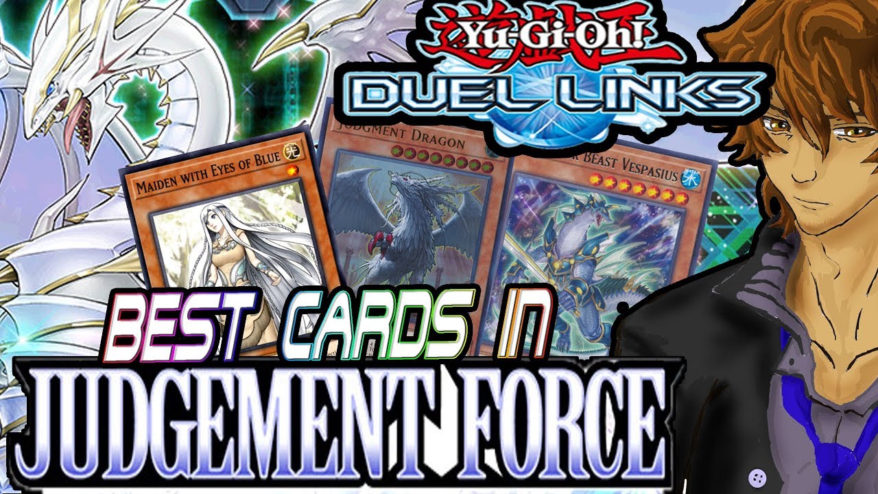BEST CARDS IN NEW MAIN BOX JUDGEMENT FORCE! | YuGiOh Duel Links - YouTube