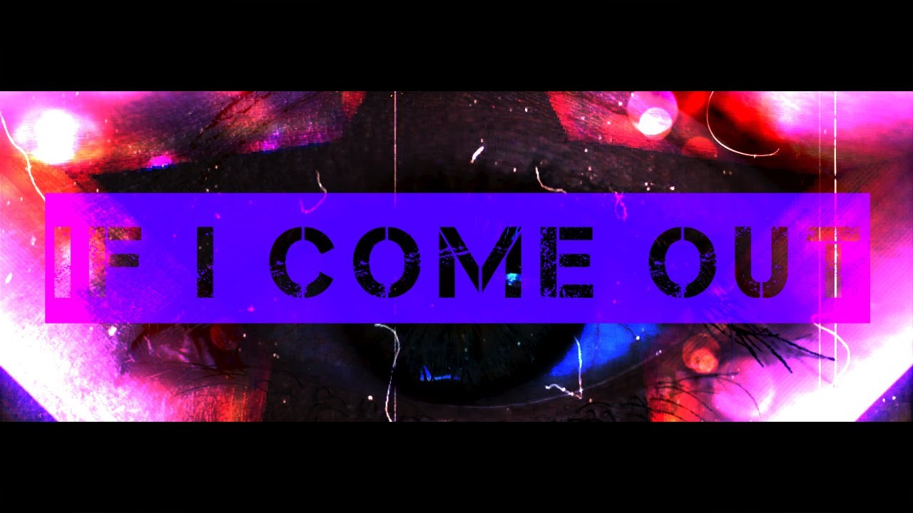 If I come out - YouTube