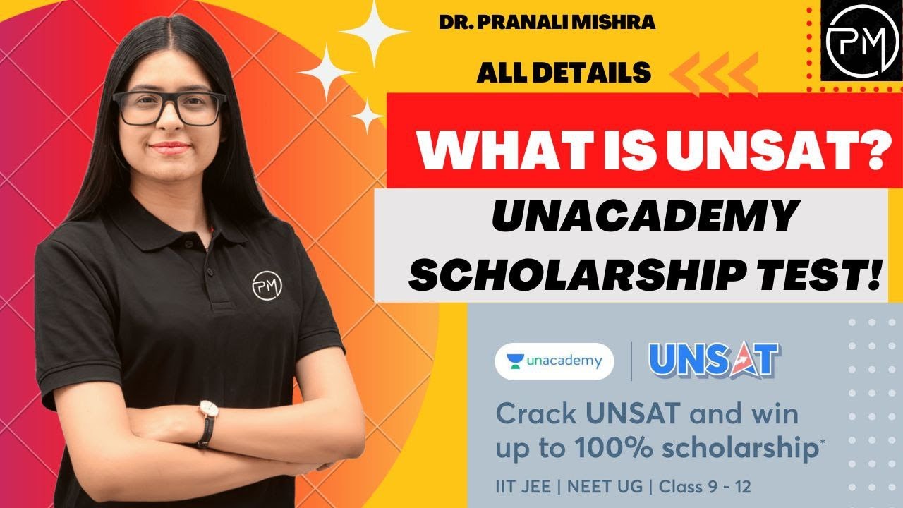 UNSAT Unacademy Scholarship Test 2022-23 | Syllabus, Date, Registration ...