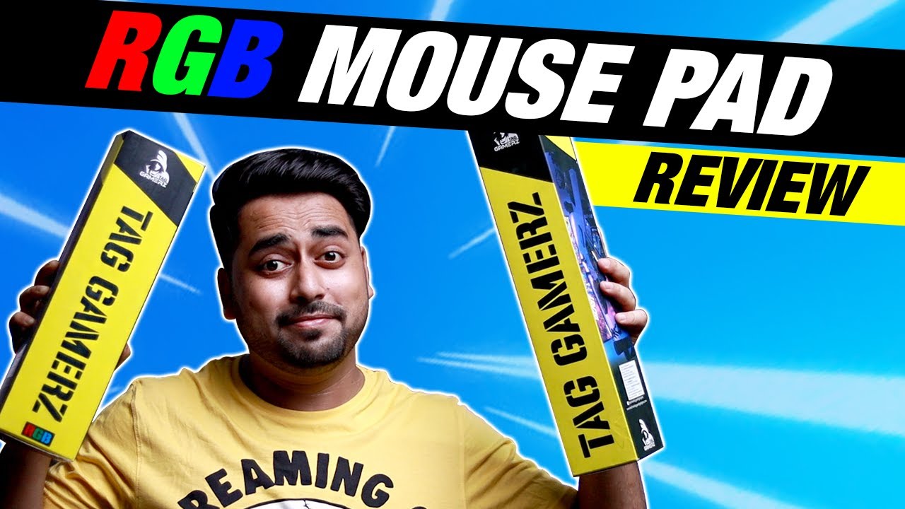 TAG GAMERZ RGB Mouse Pad XXL Size Unboxing + Review | TAG GAMERZ Mouse ...