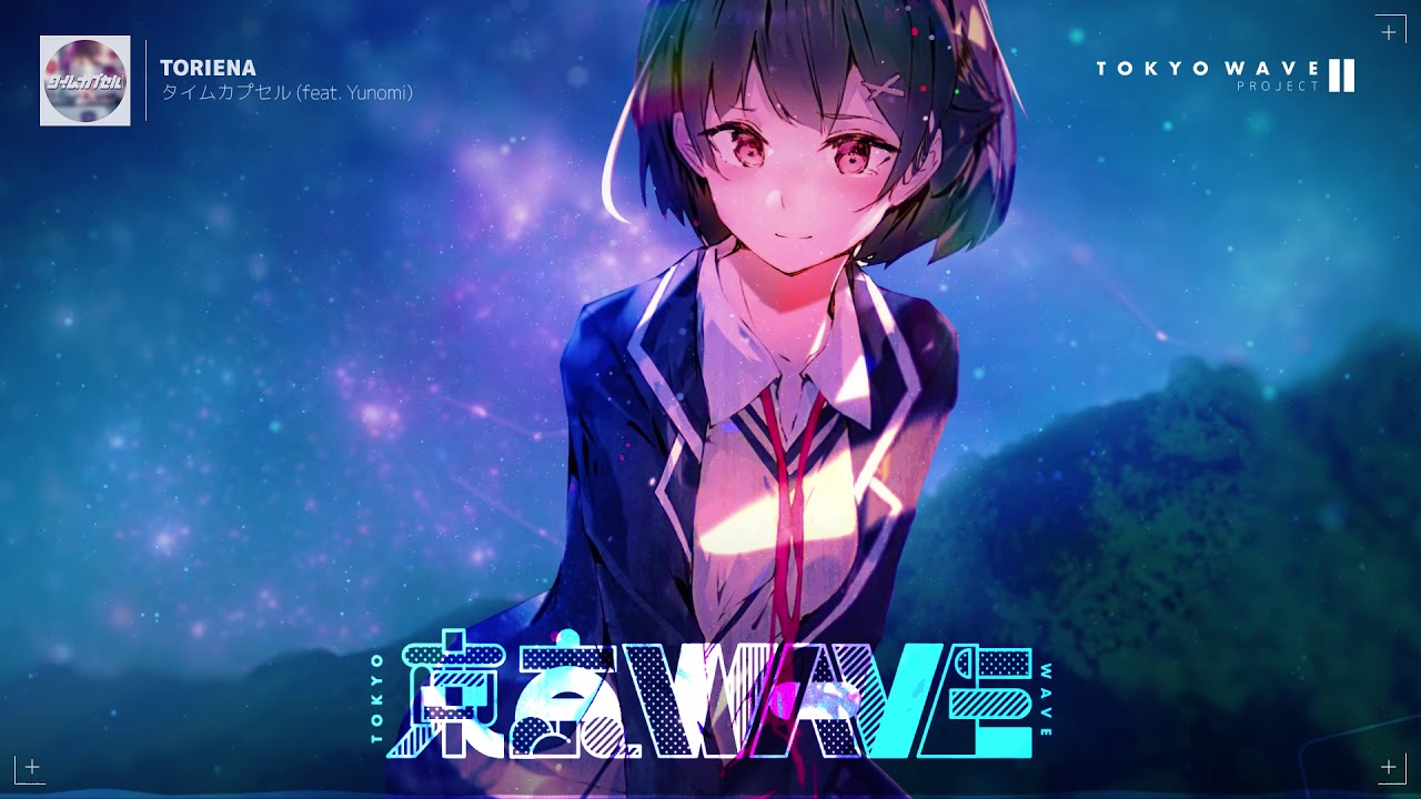 TORIENA - タイムカプセル (feat. Yunomi) - YouTube