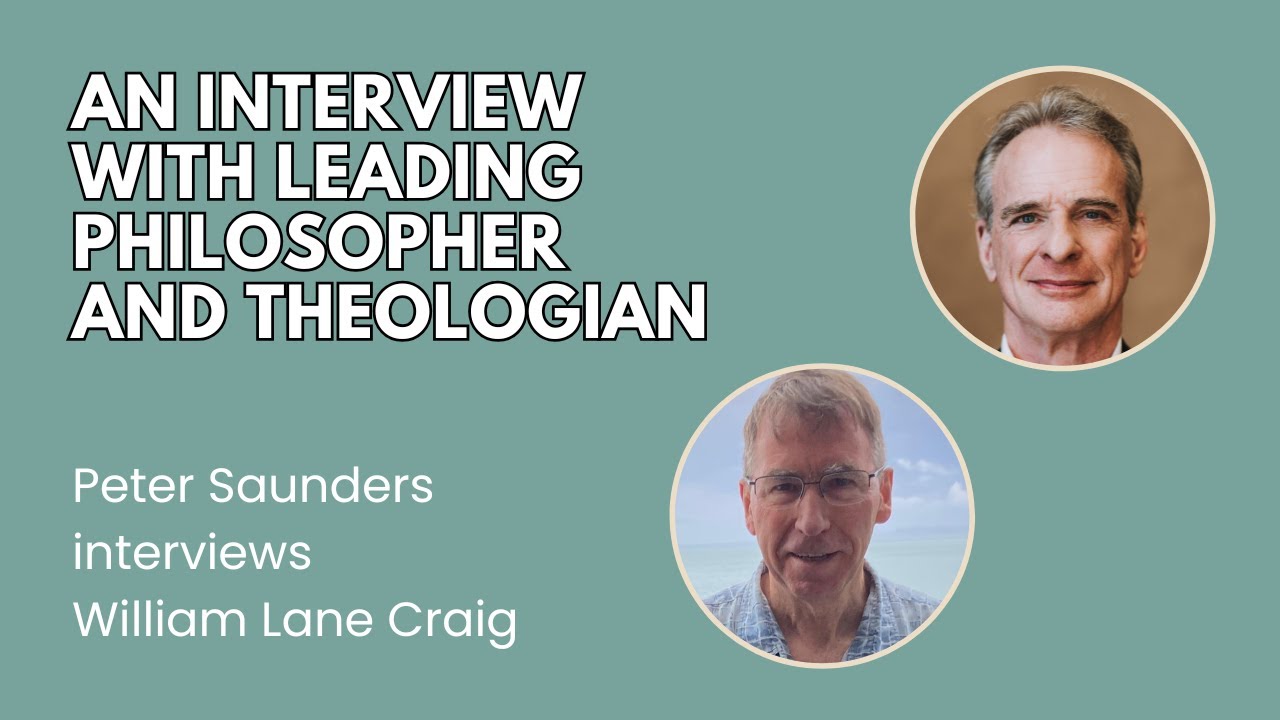 An Interview with Leading Philosopher and Theologian William Lane Craig ...