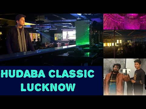 #hudaba #barlucknow #clublucknow HUDABA CLASSIC || LUCKNOW || BEST BAR ...