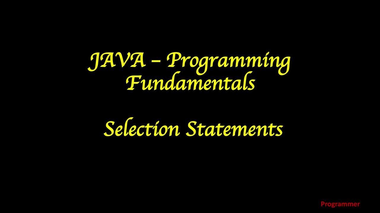 Java Selection Statements - YouTube
