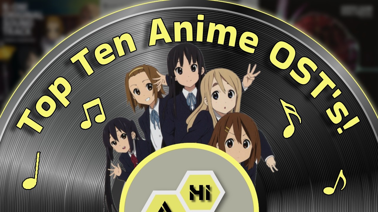 Top Ten Anime Soundtracks/OSTS! - YouTube