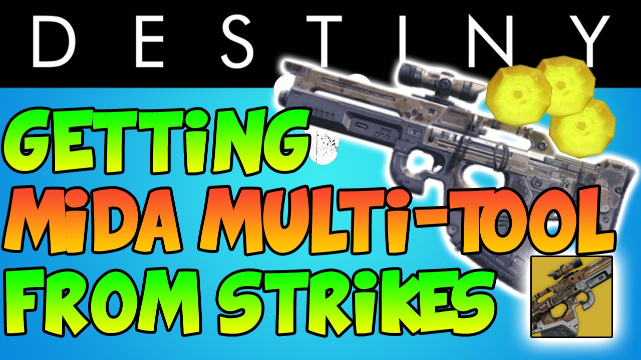 Destiny: Mida Multi-Tool Awarded from Strike Playlist (How to get ...
