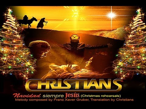 Christians - Navidad siempre Jesús (Silent Night Oiche chiun Spanish ...