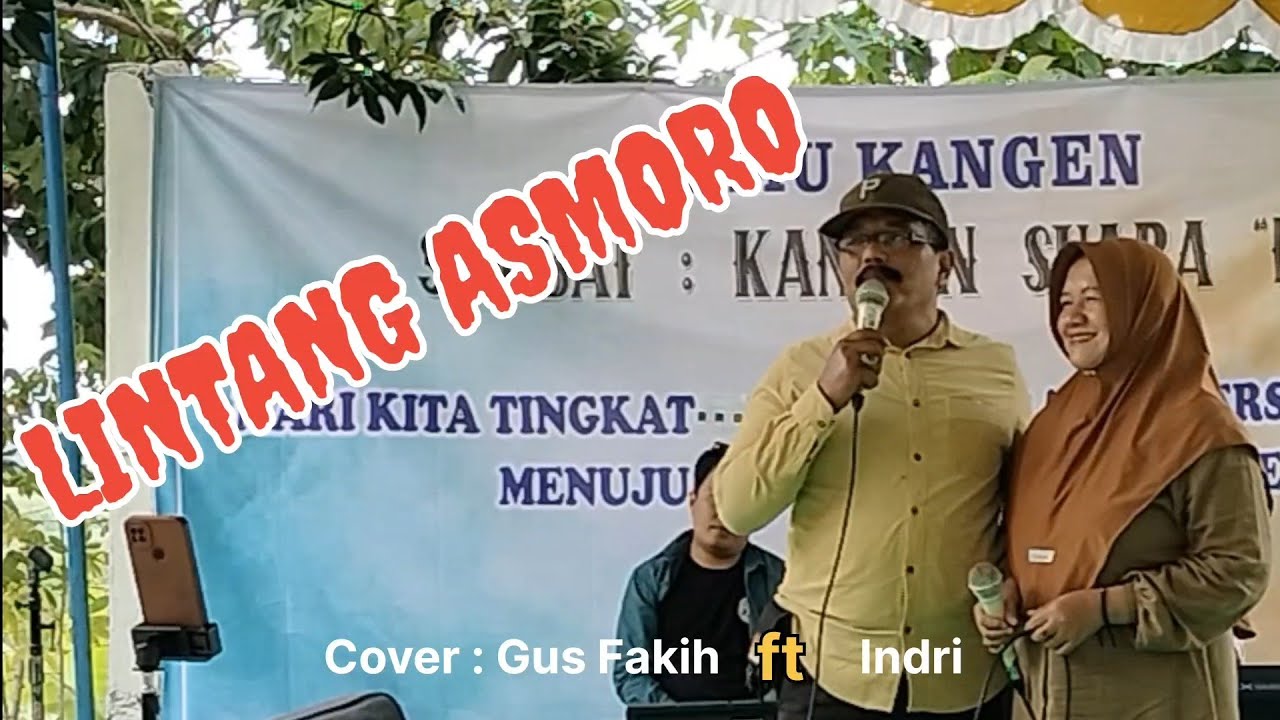LINTANG ASMORO _ Cover : Gus Fakih ft Indri - YouTube
