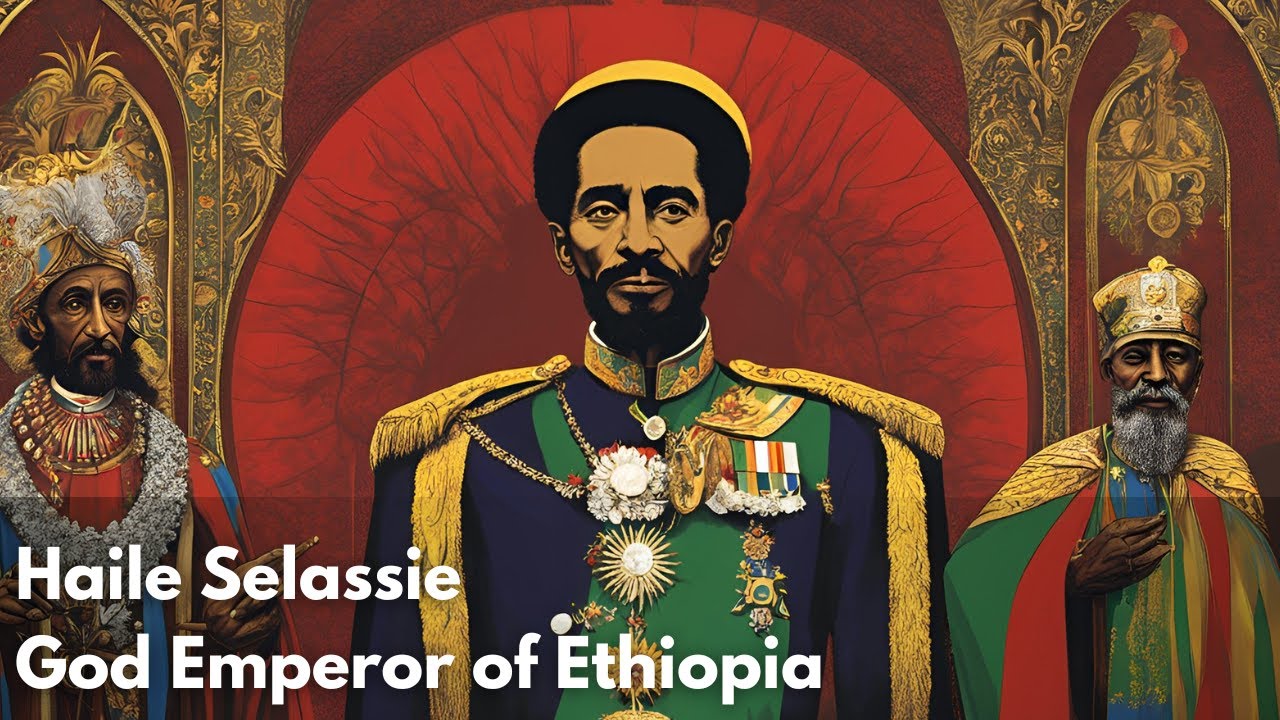 Haile Selassie God Emperor of Ethiopia Documentary - YouTube