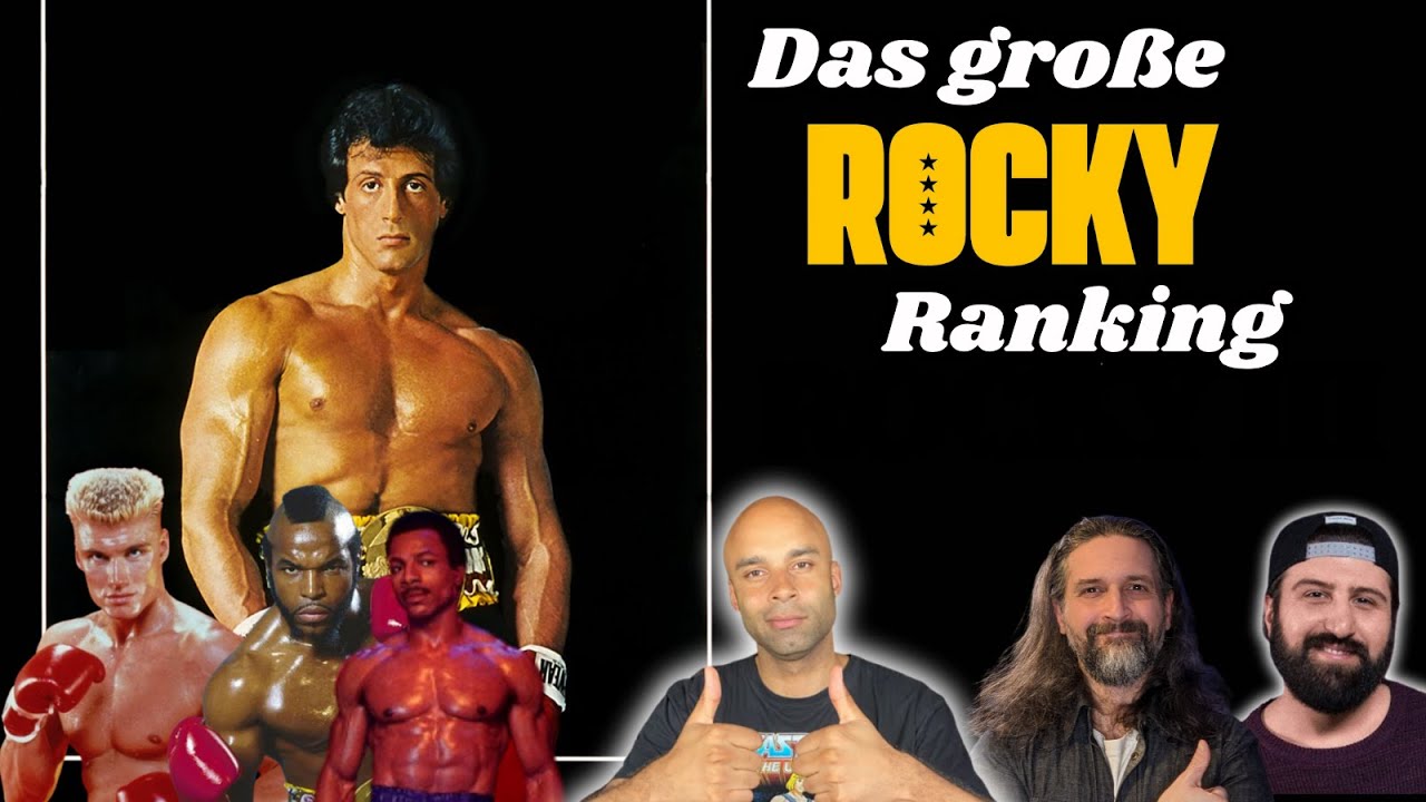Rocky Film Ranking - Wer ist der Beste? Mit Sean David, Willi und Alper ...