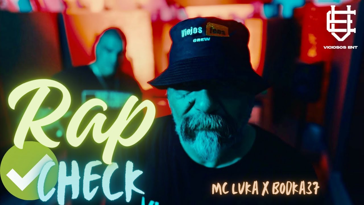Rap Check - @MCLukaMX X @bodka37 #ViciososEnt - YouTube Music