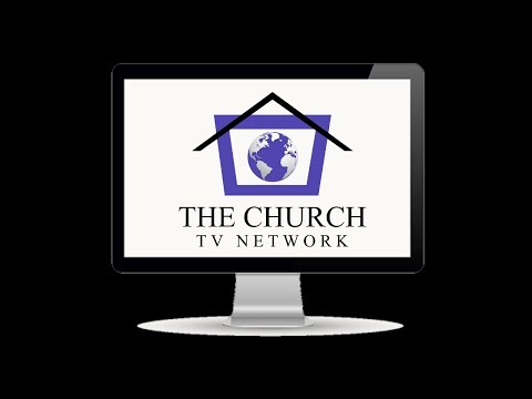 The Church TV Network Live - YouTube