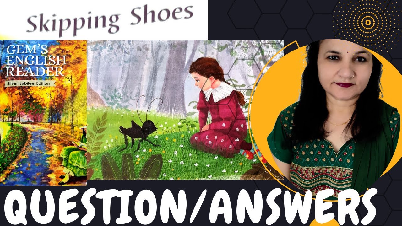 Skipping Shoes | Question/Answers | Exercises | Grade 4 | Gem's English Reader - YouTube