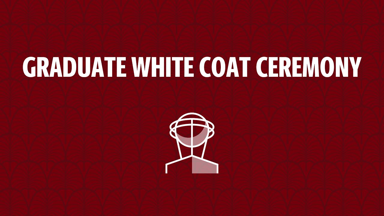 Graduate White Coat Ceremony - YouTube