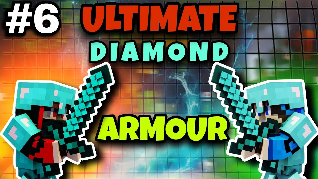 ULTIMATE DIAMOND ARMOUR || MINECRAFT GAMEPLAY #6 || MINECRAFT SURVIVAL ...