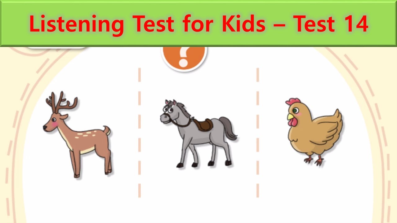 Listening Test For Kids Test 14 YouTube listening-test-for-kids-test-14-youtube