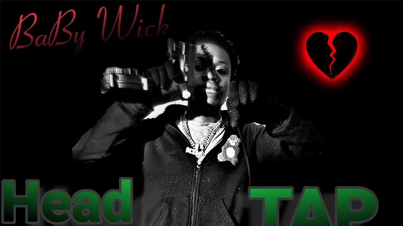 BaBy Wick - Head Tap (Official Audio - YouTube