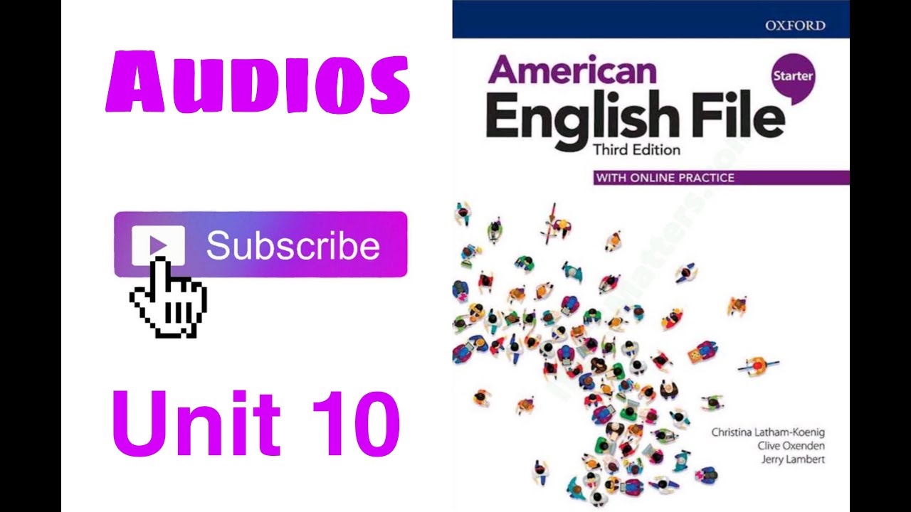 American English File/ starter/ Unit 10 - YouTube
