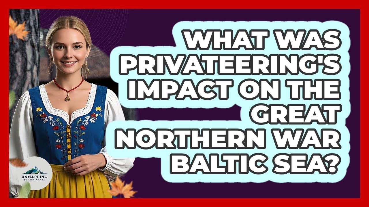 What Was Privateering's Impact On The Great Northern War Baltic Sea ...