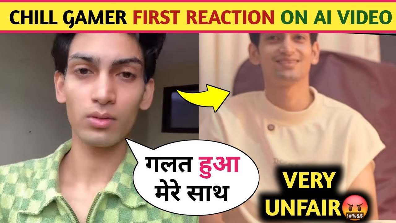 VERY UNFAIR🤬! Chill Gamer First Reaction On Viral Video || Chill Gamer ...